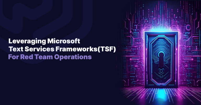 Leveraging Microsoft Text Services Framework (TSF) for Red Team Operations | Praetorian